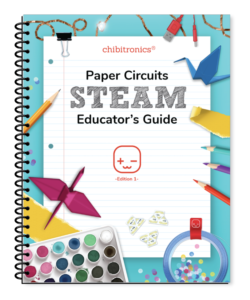 Paper Circuits STEAM Educator’s Guide | Chibitronics
