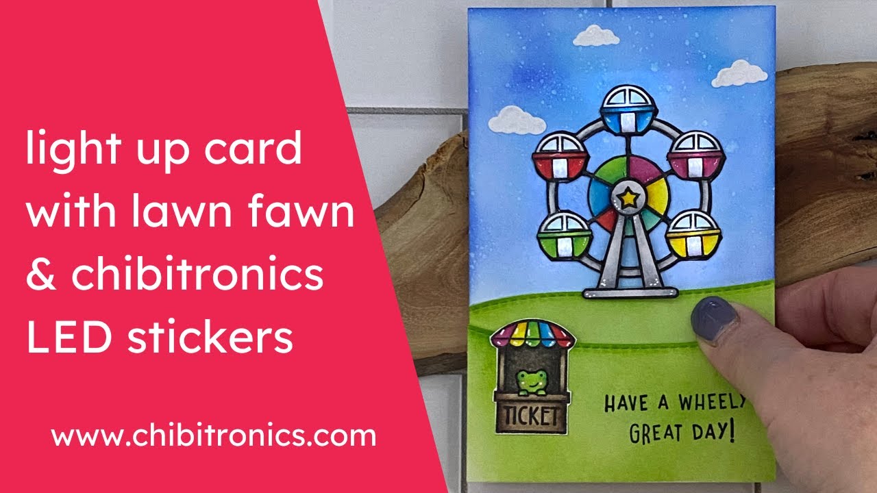 Light up card with LED Stickers and Lawn Fawn Stamps | Chibitronics